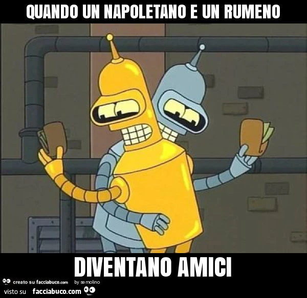 Quando un napoletano e un rumeno diventano amici - Facciabuco.com
