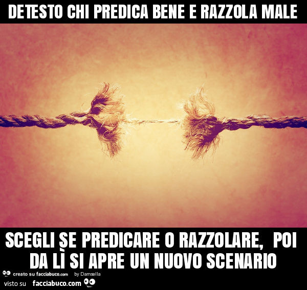 Si Predica Bene E Si Razzola Male - undilan Si Predica Bene E Si Razzola Male - undilan