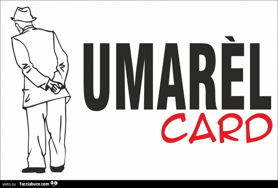 Umarèl card - Facciabuco.com